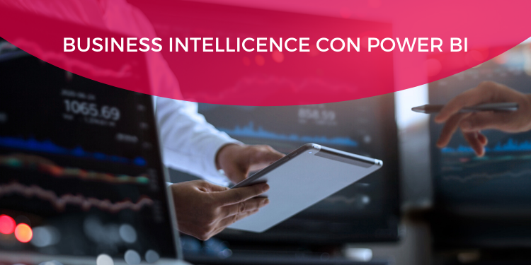 Business Intelligence con Power BI | Programa Superior Data Strategist